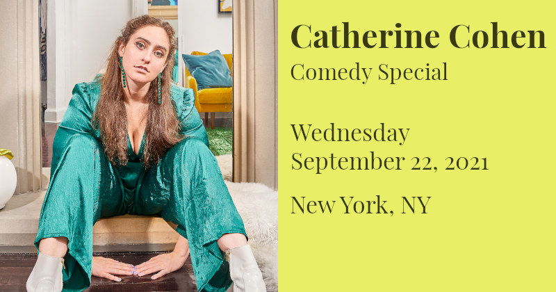 Catherine Cohen | Comedy Special